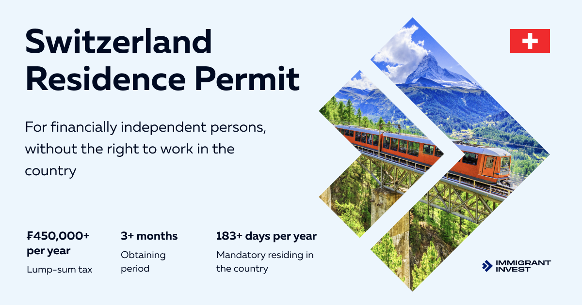 Switzerland Residence Permit in 2025 - Immigrant Invest
